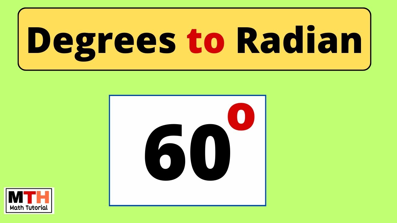Convert 60 degrees to radian