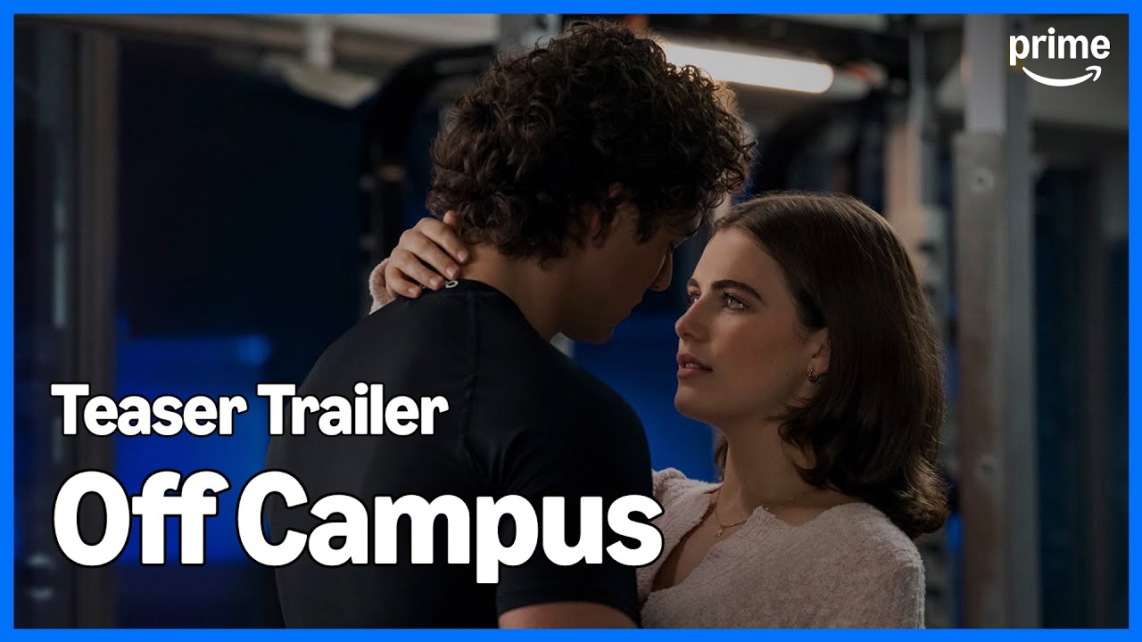 Off Campus - Official Teaser Trailer | Prime Video