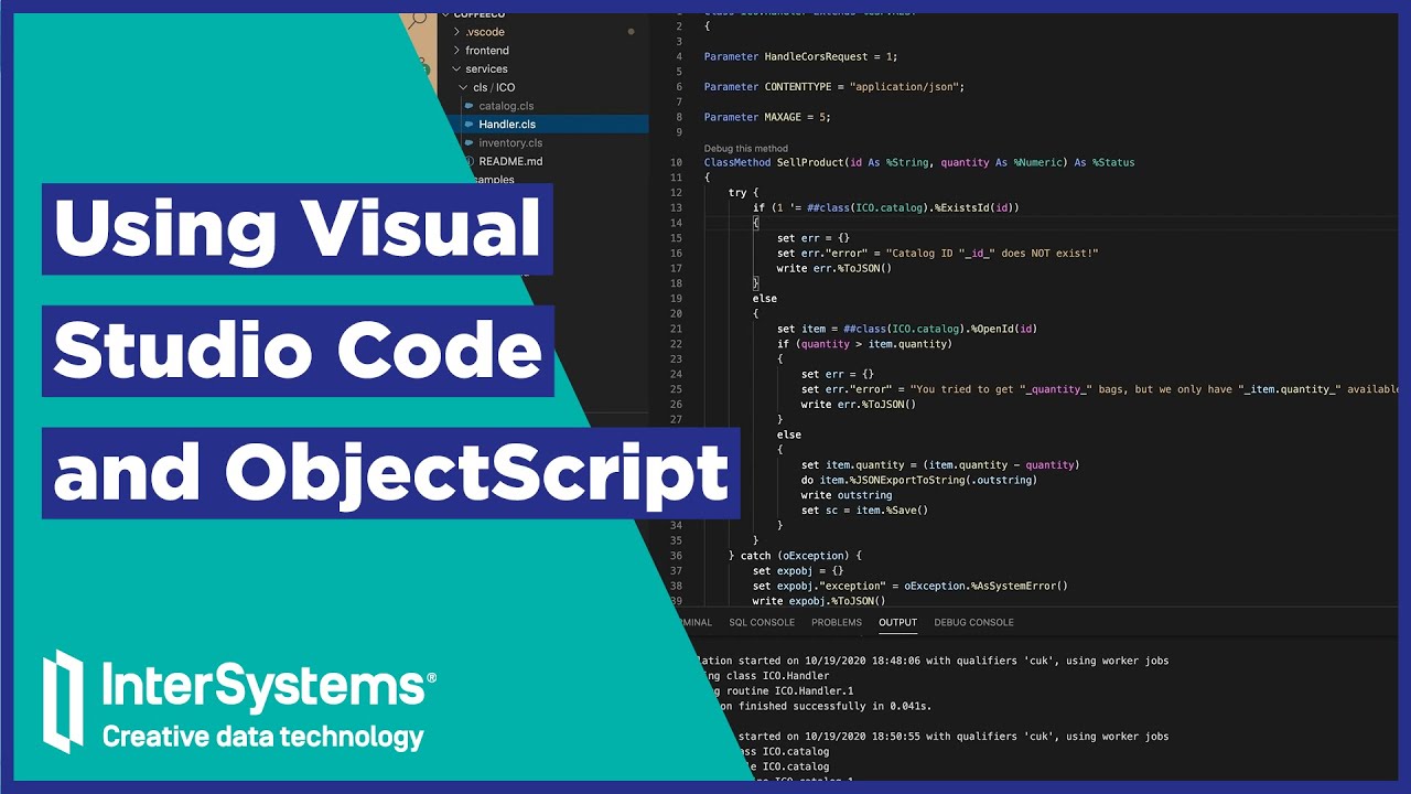 Using Visual Studio Code and ObjectScript
