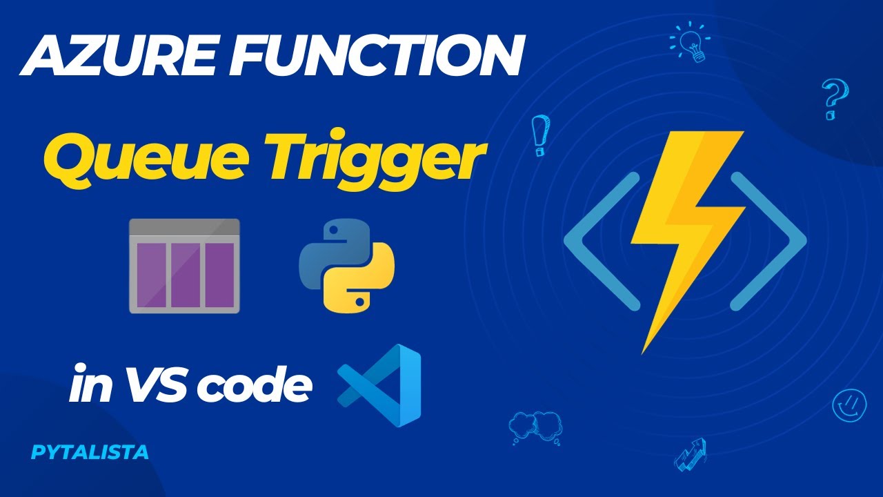 Consume Azure Queues with Azure Function Queue Trigger [Python] V2.