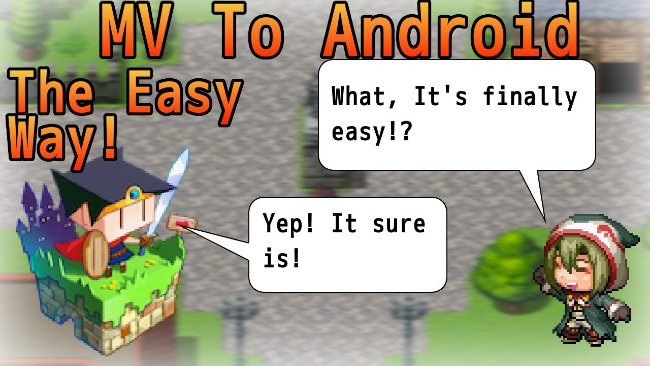 RPG Maker MV to Android - The Easy Way!