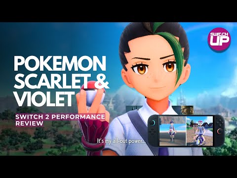 Pokemon Scarlet and Violet Nintendo Switch 2 Performance Review