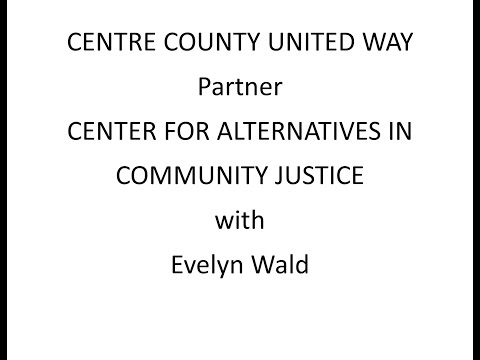 Center For Alternatives in Community Justice - Centre County United Way Partner