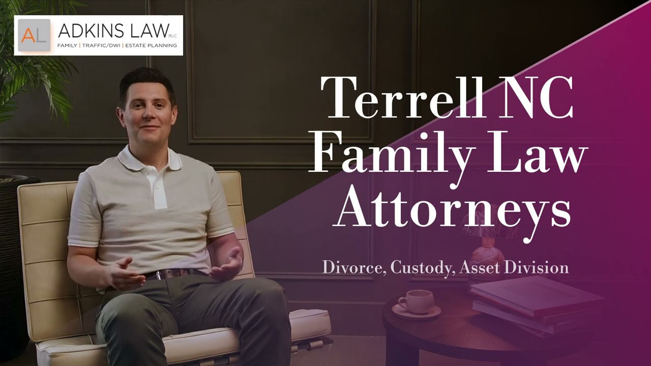 Terrell NC Family Law Attorney | Custody, Alimony & Property Division | Adkins Law Huntersville
