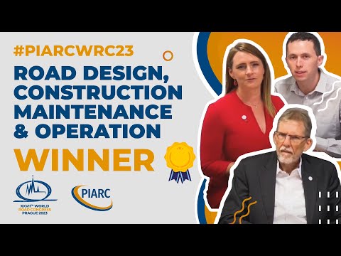 #PIARCWRC23 Road Design, Construction, Maintenance and Operation Winner – Robert Heywood