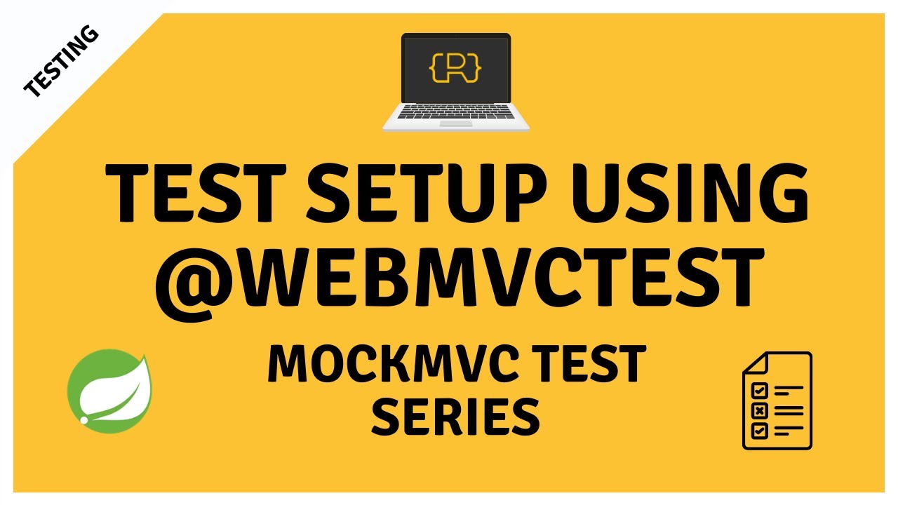 Setup MockMvc to Test Your Spring MVC @Controller and @RestController in Isolation