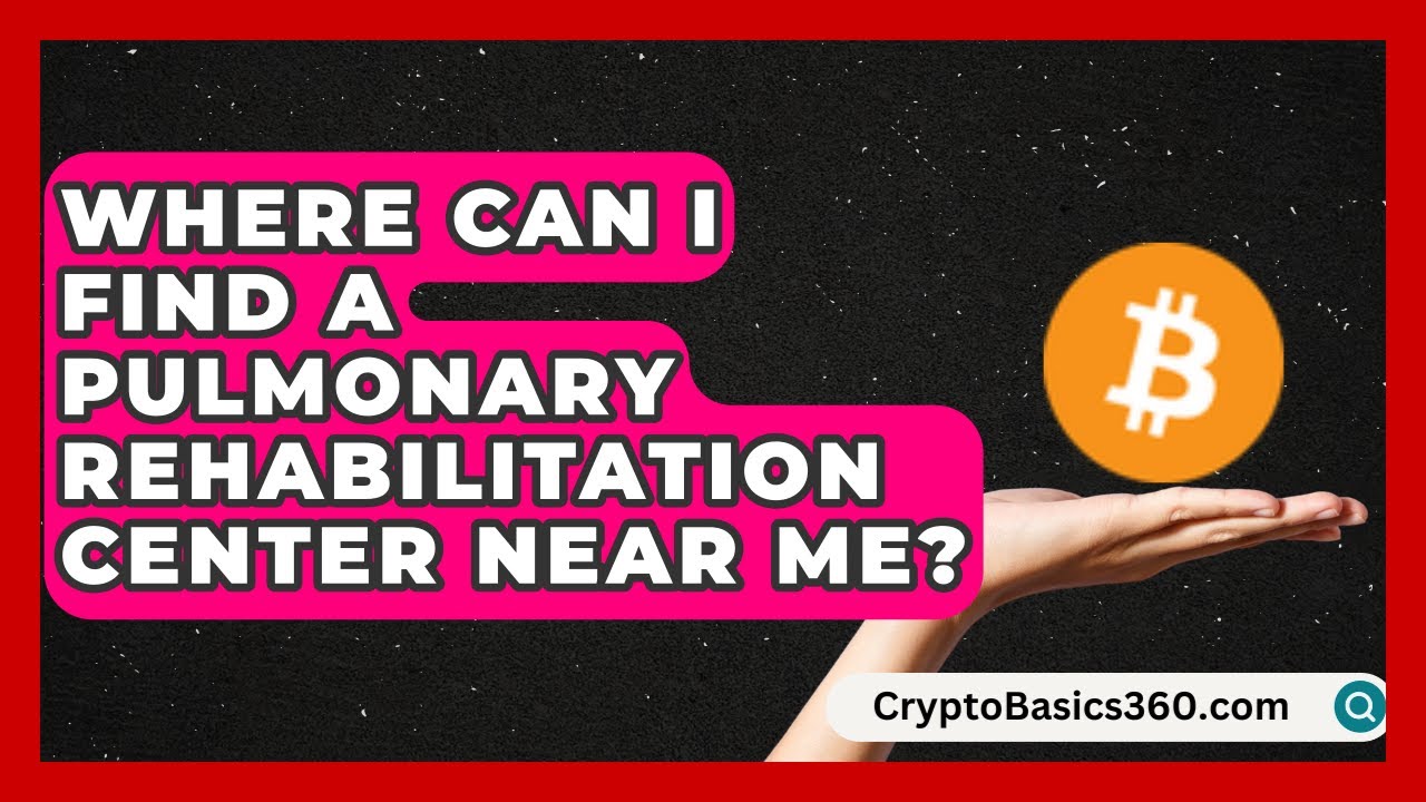 Where Can I Find a Pulmonary Rehabilitation Center Near Me? | COPD Care Collective