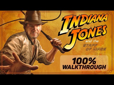 Indiana Jones and the Staff of Kings 100% Walkthrough ???????? | All Collectibles & Platinum Trophy