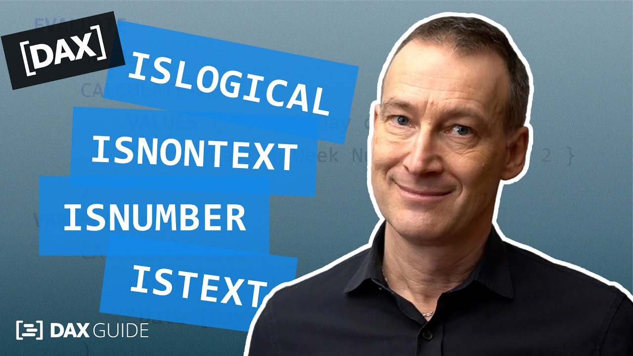 ISLOGICAL, ISNONTEXT, ISNUMBER, ISTEXT - DAX Guide