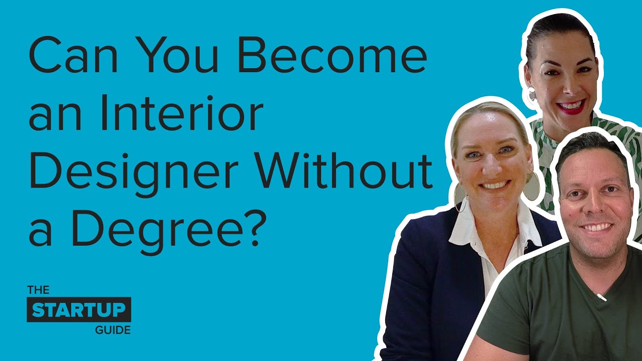 Can You Become An Interior Designer Without A Degree? | Houzz Pro