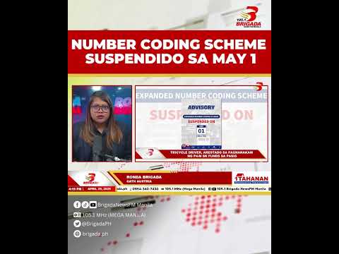 Number Coding Scheme, suspendido sa Mayo 1