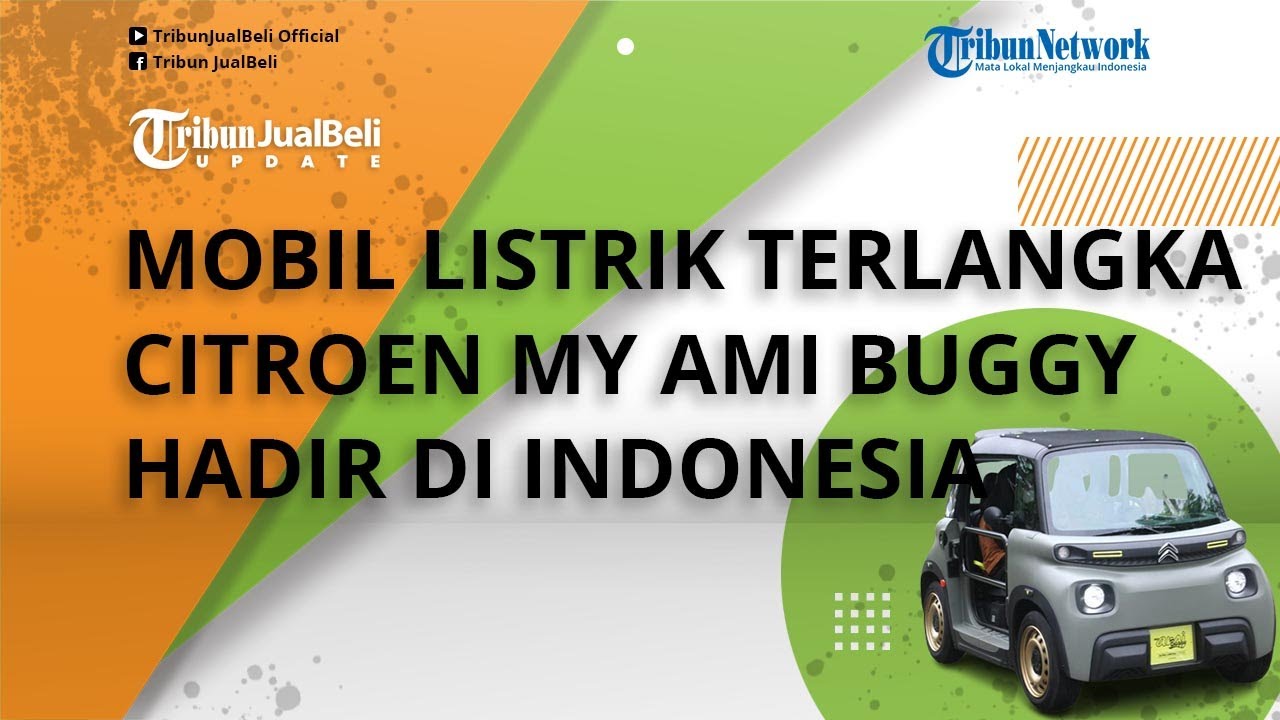 Mobil Listrik Terlangka Citroen My Ami Buggy Diperkenalkan di Indonesia ...
