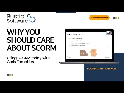 Why you should care about SCORM