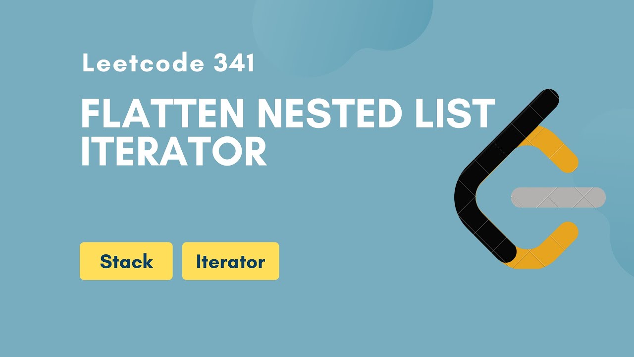 Flatten Nested List Iterator | Leetcode 341 | Stack | Iterator | Medium