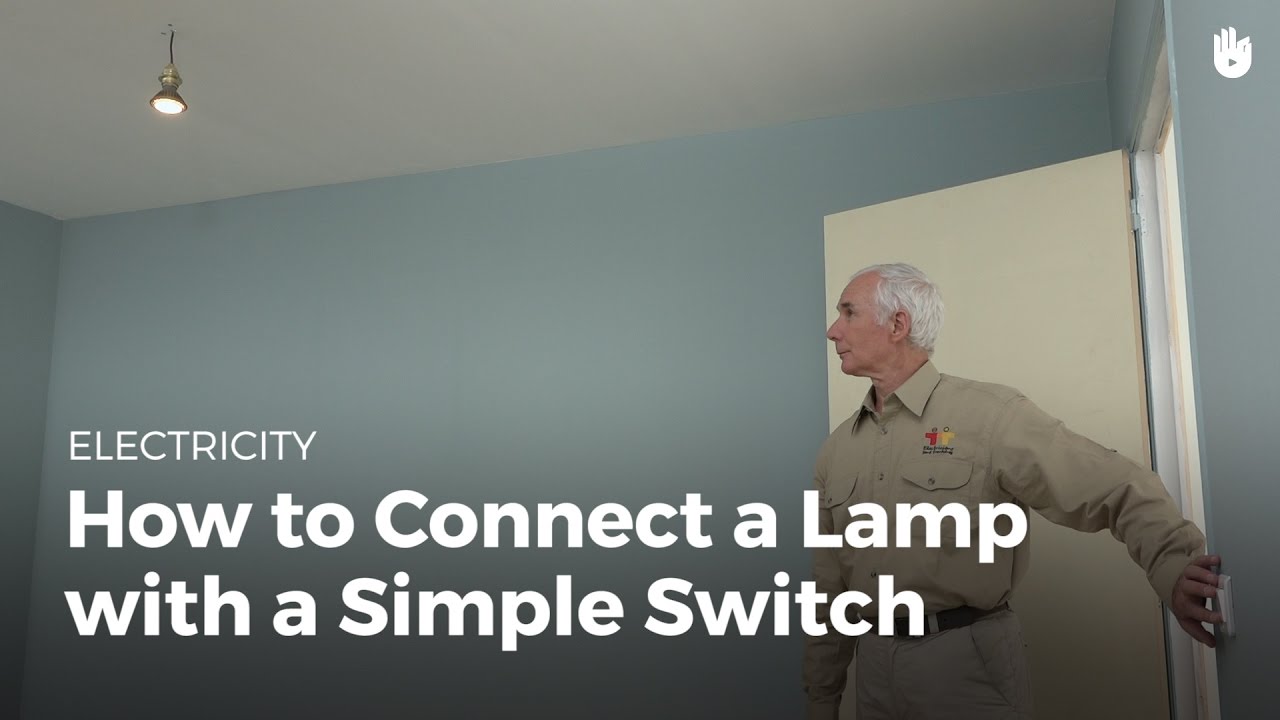 How to Connect a Light with a Switch - Electricity for Everyone: Basic ...