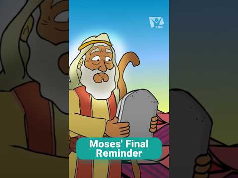 Bible Story - Moses Final Reminder - book-news.org