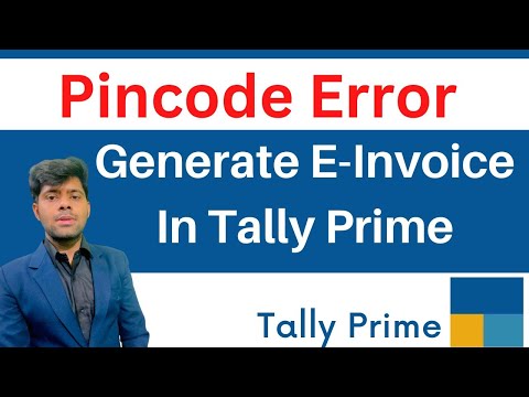 Pincode Error |Generate E Invoice In Tally Prime | Pincode Need to 6-digit E-invoice Error #pincode