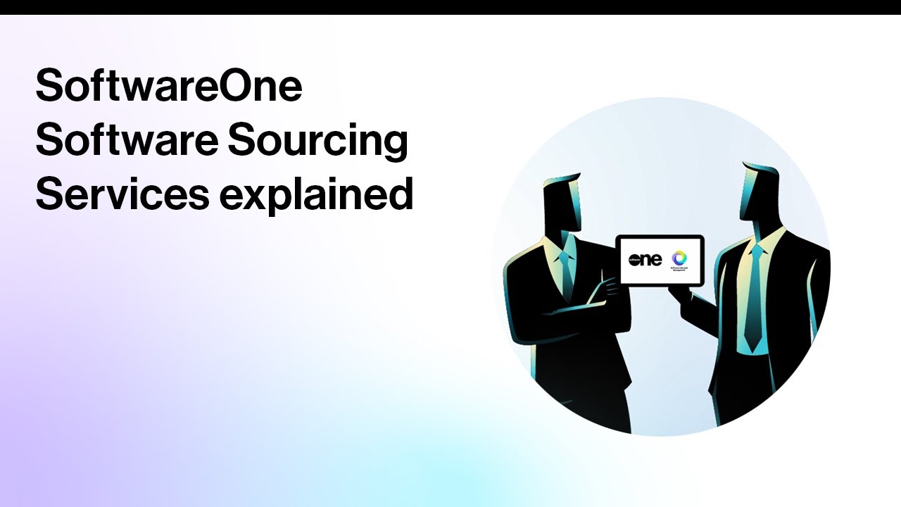 SoftwareOne Software Sourcing Services explained