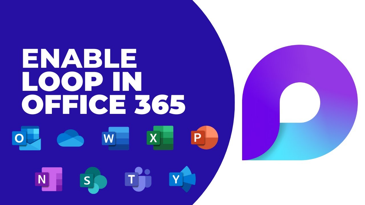 Step-by-Step Guide to Enable Microsoft Loop App in Microsoft 365 Step-by-Step Guide to Enable Microsoft Loop App in Microsoft 365