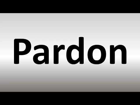 How to Pronounce Pardon