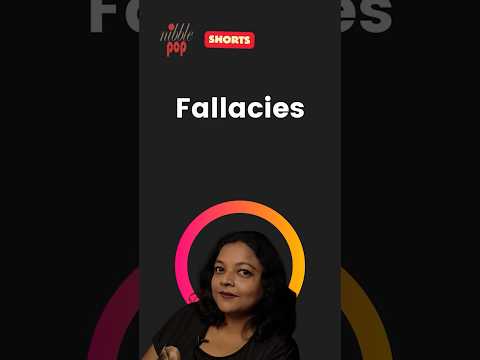Understanding Fallacies: Definition, Types, and Examples | NibblePop Shorts 🎭 #monamimukherjee