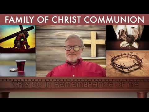 Communion Meditations – Family of Christ Church