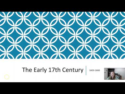 The Early 17th Century Part One