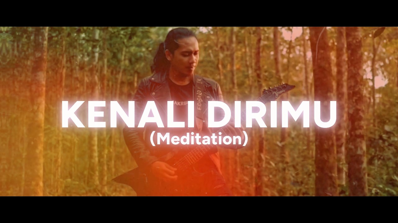 MAKRIFAT - KENALI DIRIMU (Music Video Official)