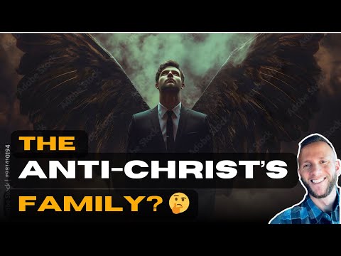 The Anti-Christ’s family in the Bible? 🤔