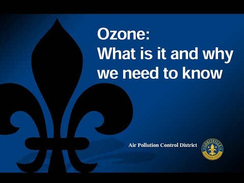 Ozone: What is it and Why We Need to Know - Clearing the Air Workshop Series