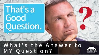 Episode 56 - What's The Answer to MY Question? - Community Bible Church