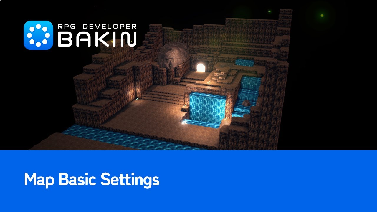 [RPG Developer Bakin] Map Basic Settings [Tutorial #5]