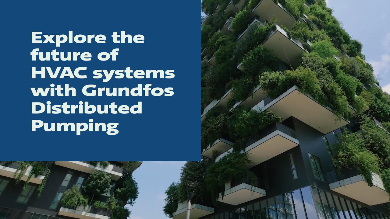 Explore the future of HVAC systems with Grundfos Distributed Pumping