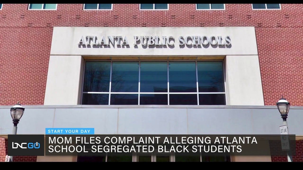 Georgia Mom Files Complaint Alleging Segregation at Atlanta School