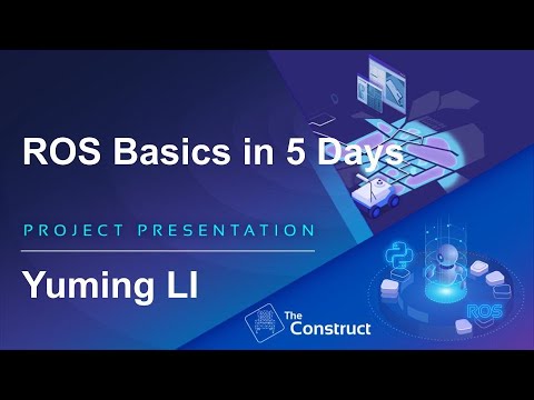 Yuming LI ROS Basics Project Presentation