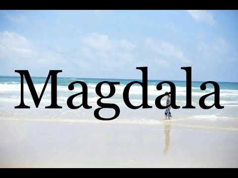 How To Pronounce Magdala🌈🌈🌈🌈🌈🌈Pronunciation Of Magdala