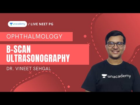B-scan ultrasonography | Opthalmology | Dr. Vineet Sehgal