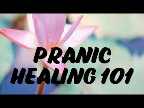 PRANIC HEALING 101