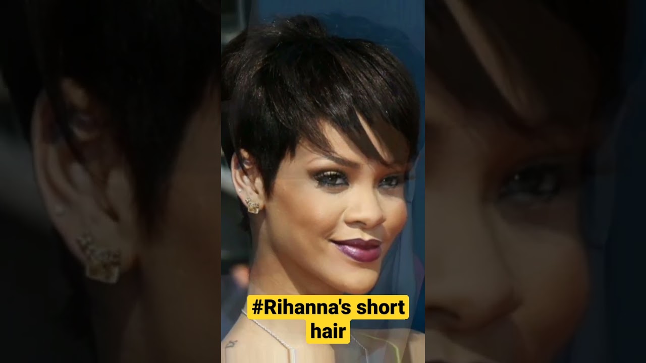 #Rihanna's short hair