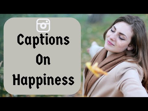Happy captions for instagram | Captions for happiness | Captions for happy life