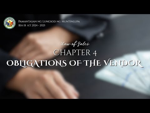 Chapter 4: Obligations of the Vendor | Civil Code Art. 1495–1581 (PART 1)