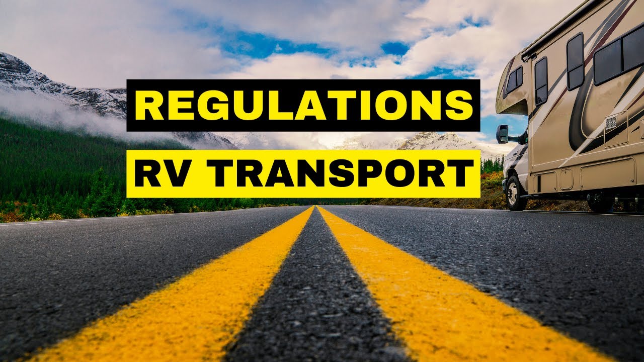 DOT Regulations for RV Transport