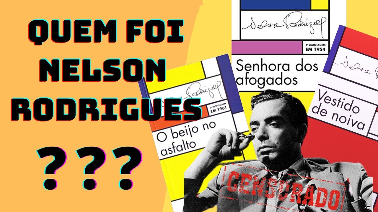 Quem foi Nelson Rodrigues?