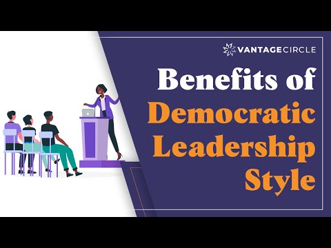 Benefits of Democratic Leadership Style | Leadership | Explainer Video | Vantage Circle