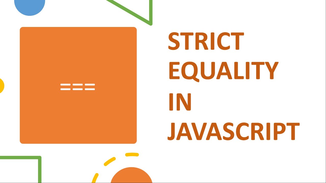 Strict Equality === in JS  | JavaScript interview questions
