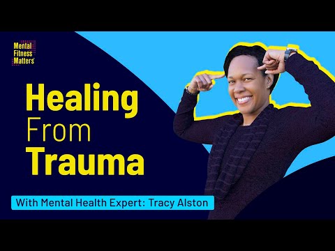 Understanding Trauma and the Brain: Rewire Your Mind with Brain Science