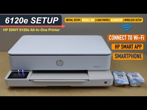 HP Envy 6120e Printer Setup, Install Setup Ink, Load Paper, Wireless Setup, Add In HP Smart App....
