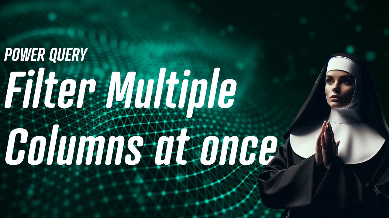 Power Query - Filter Multiple Columns at once🦖😶‍🌫️