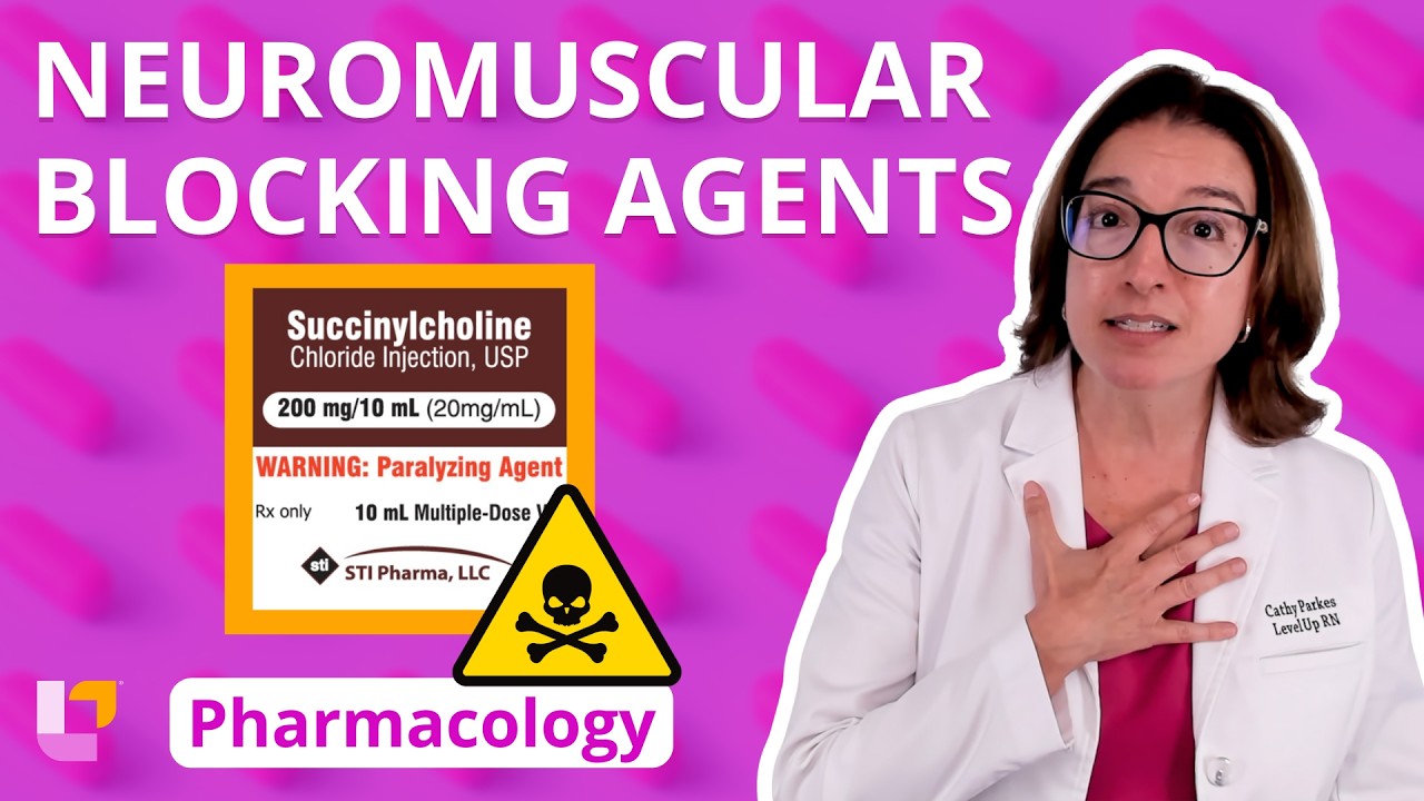 Neuromuscular Blocking Agents: Pharmacology - Musculoskeletal System | @LevelUpRN​