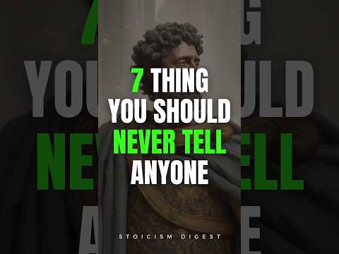 7 Secrets That Should Never Be Shared #stoicism #stoic #selfdevelopment #philosophy
